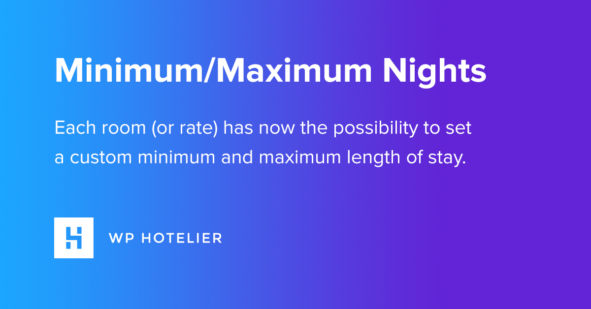 Minimum/Maximum Nights | WP Hotelier